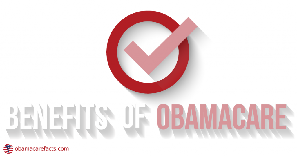 Benefits Of ObamaCare: Advantage of ObamaCare